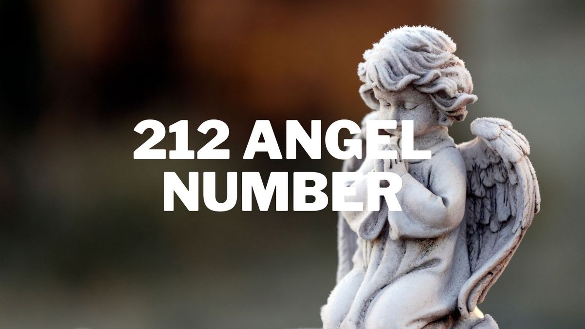 212 Angel Number: Spiritual Meaning, Numerology, and Life Guidance ...